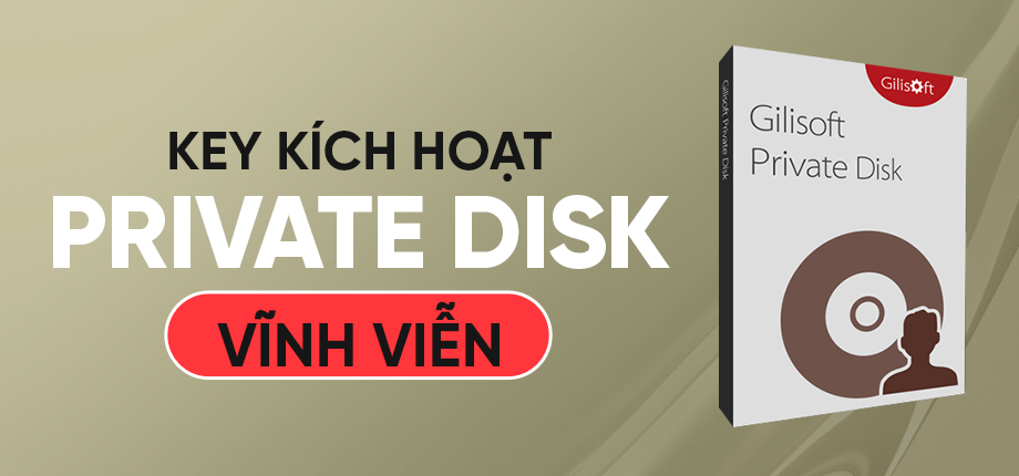 Gilisoft Private Disk - Key kích hoạt vĩnh viễn | Divine Shop